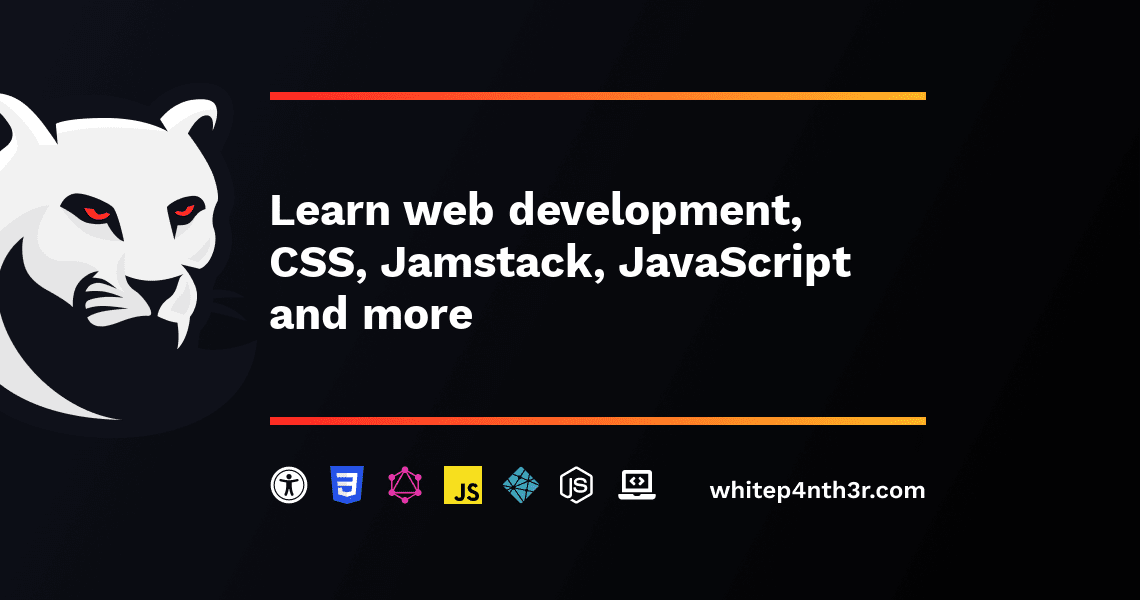 Learn web development, CSS, Jamstack, JavaScript and more